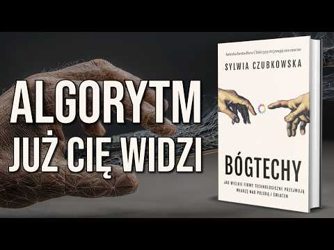 Bóg techy. Jak wielkie firmy technologiczne przejmują władzę nad Polską ...