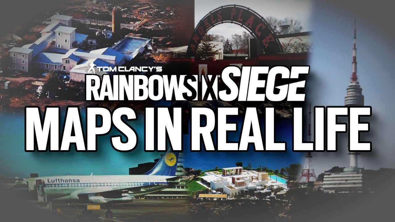 RAINBOW SIX SIEGE - Maps In Real Life