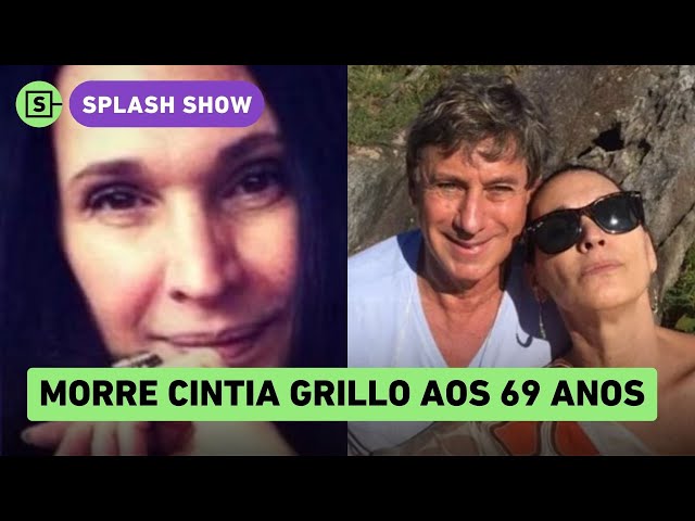 Morre Cintia Grillo, ex-atriz da Globo e 'inspiração' de Venturini