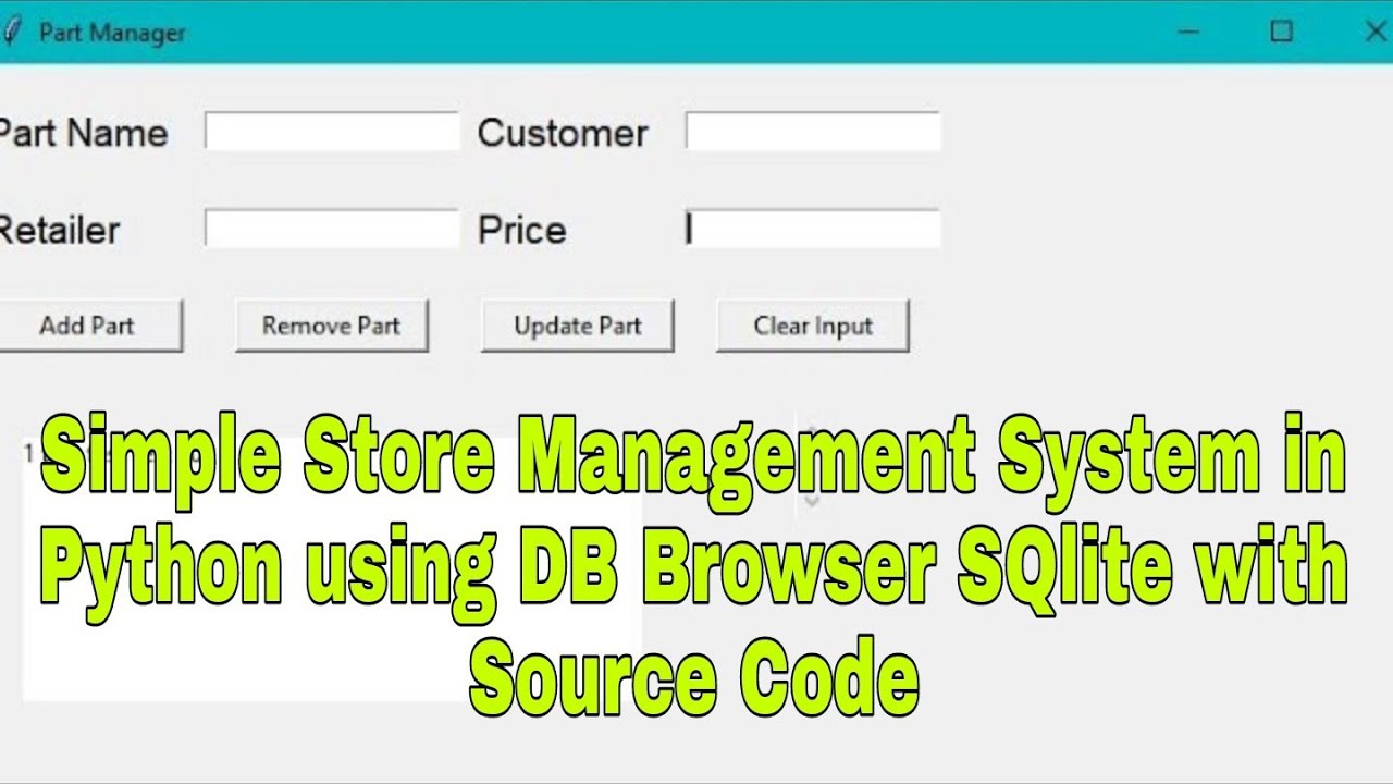 Simple Store Management System in Python using DB Browser SQlite with Source Code