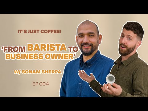 SONAM SHERPA! on Coffee Business and Cold Brew Secrets