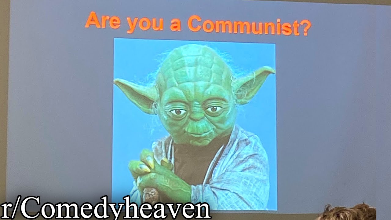 r/Comedyheaven | A COMMUNIST, ARE YOU???