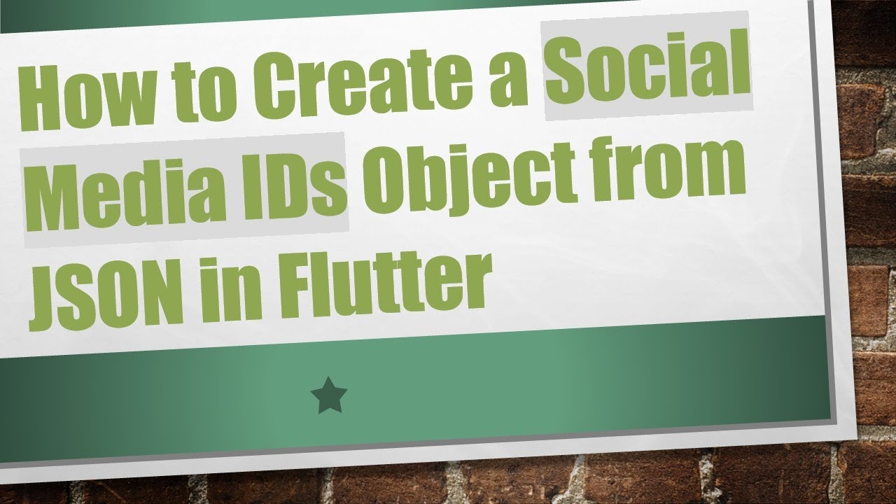 How to Create a Social Media IDs Object from JSON in Flutter