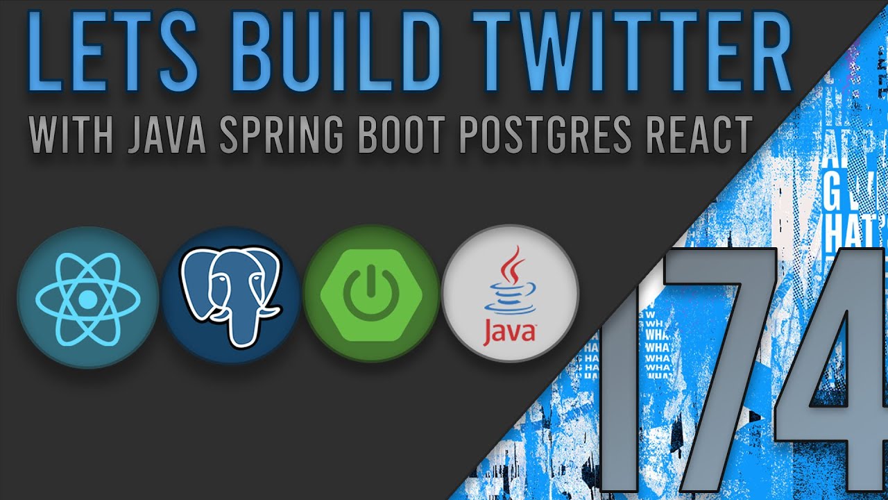 Lets Build Twitter From the Ground Up: Episode 174 || Java, Spring Boot, PostgreSQL and React