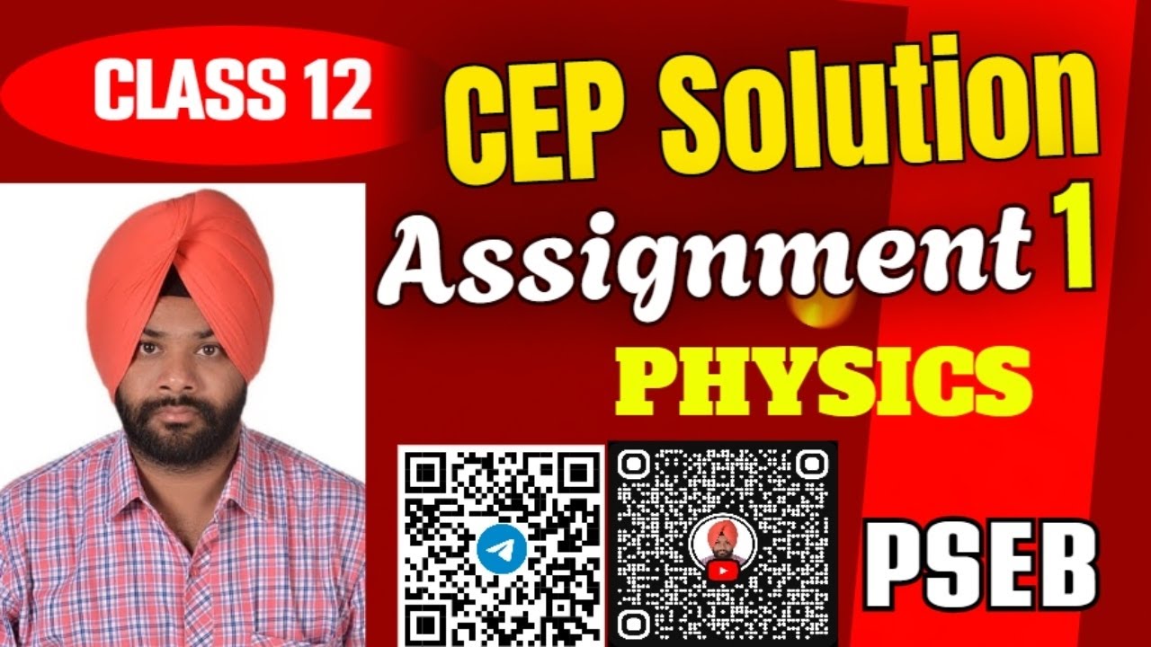 PHYSICS CEP Assignment 1 solutions| class 12| PSEB | #pseb2026 @schooleducationpunjab