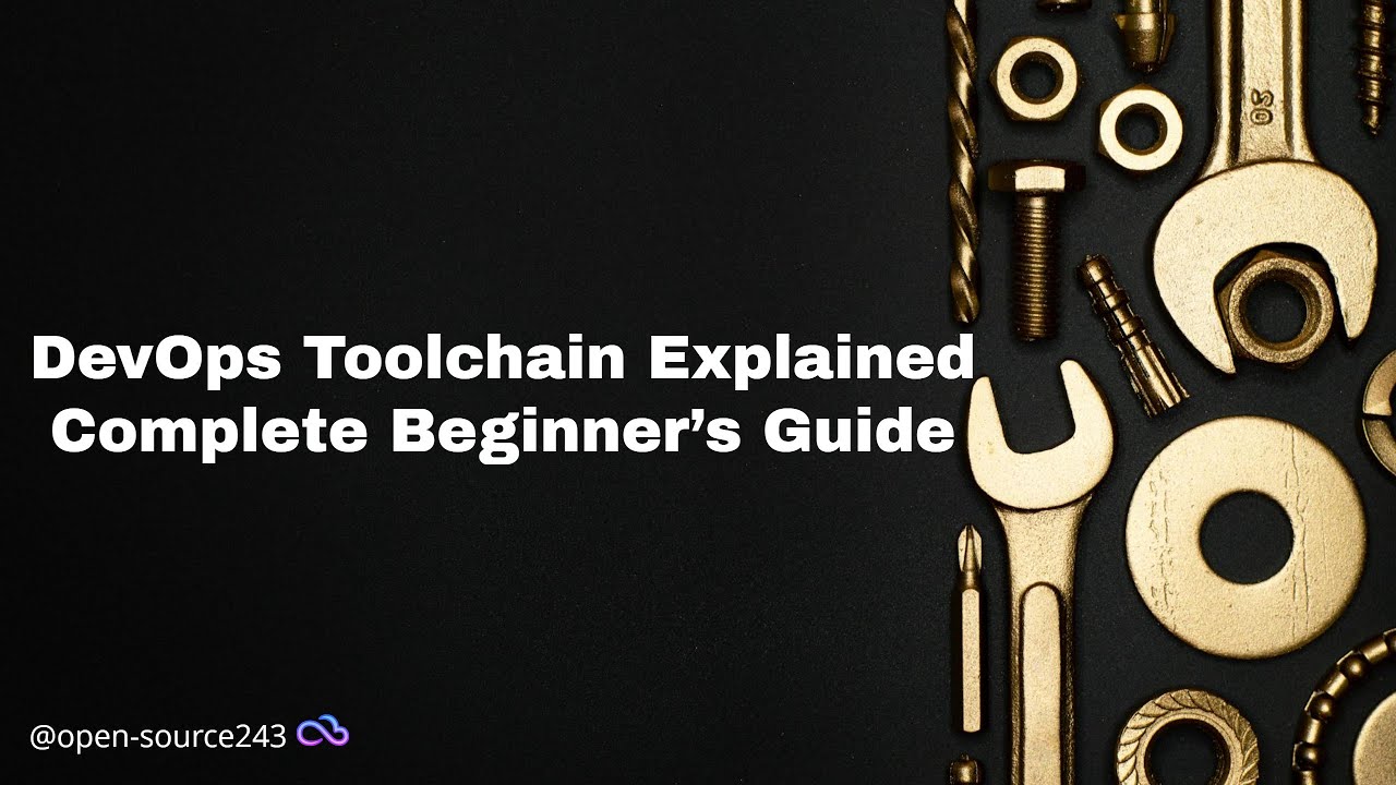 DevOps Toolchain Explained: A Complete Beginner’s Guide