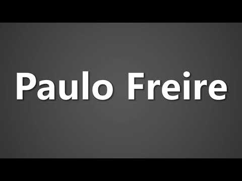 How To Pronounce Paulo Freire
