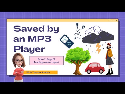 Pulse 2 Unit 3 Page 31 - Saved by an MP3 Player