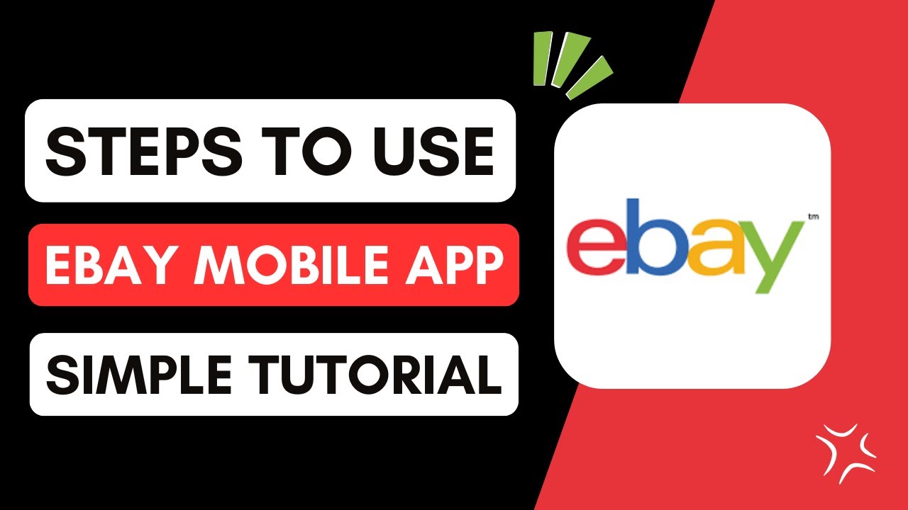 How To Use eBay Mobile App