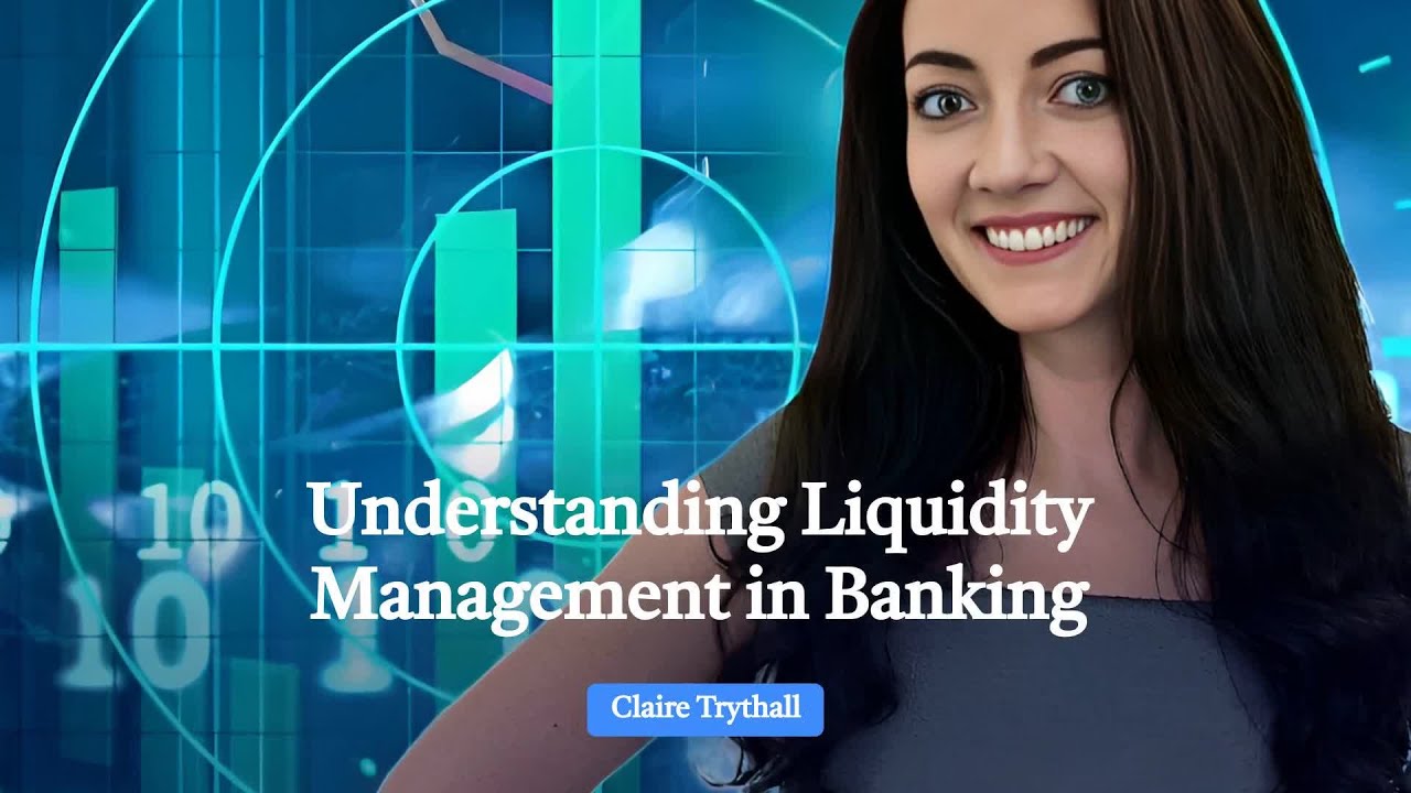 Understanding Liquidity Management in Banking