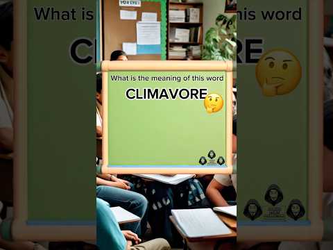 Meaning Of Climavore #wordsandtheirmeaning #english #vocabulary #climavore #viral #short