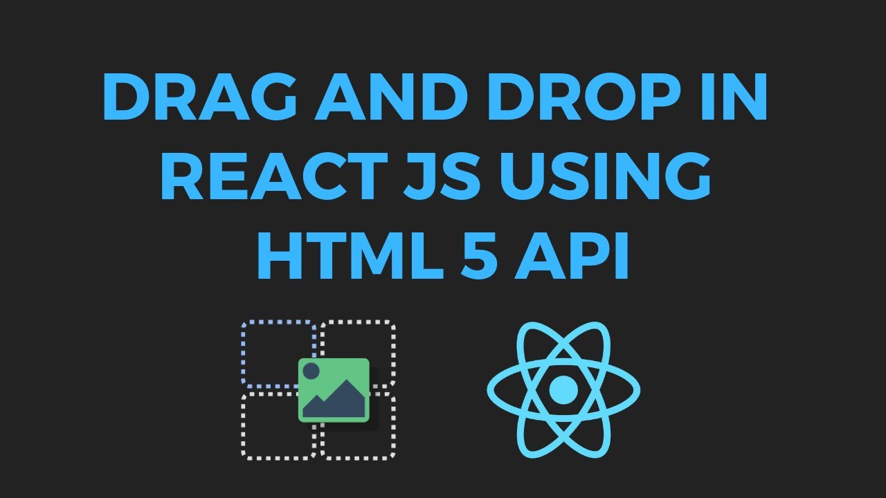 Simple drag and drop in react using HTML5 drag and drop