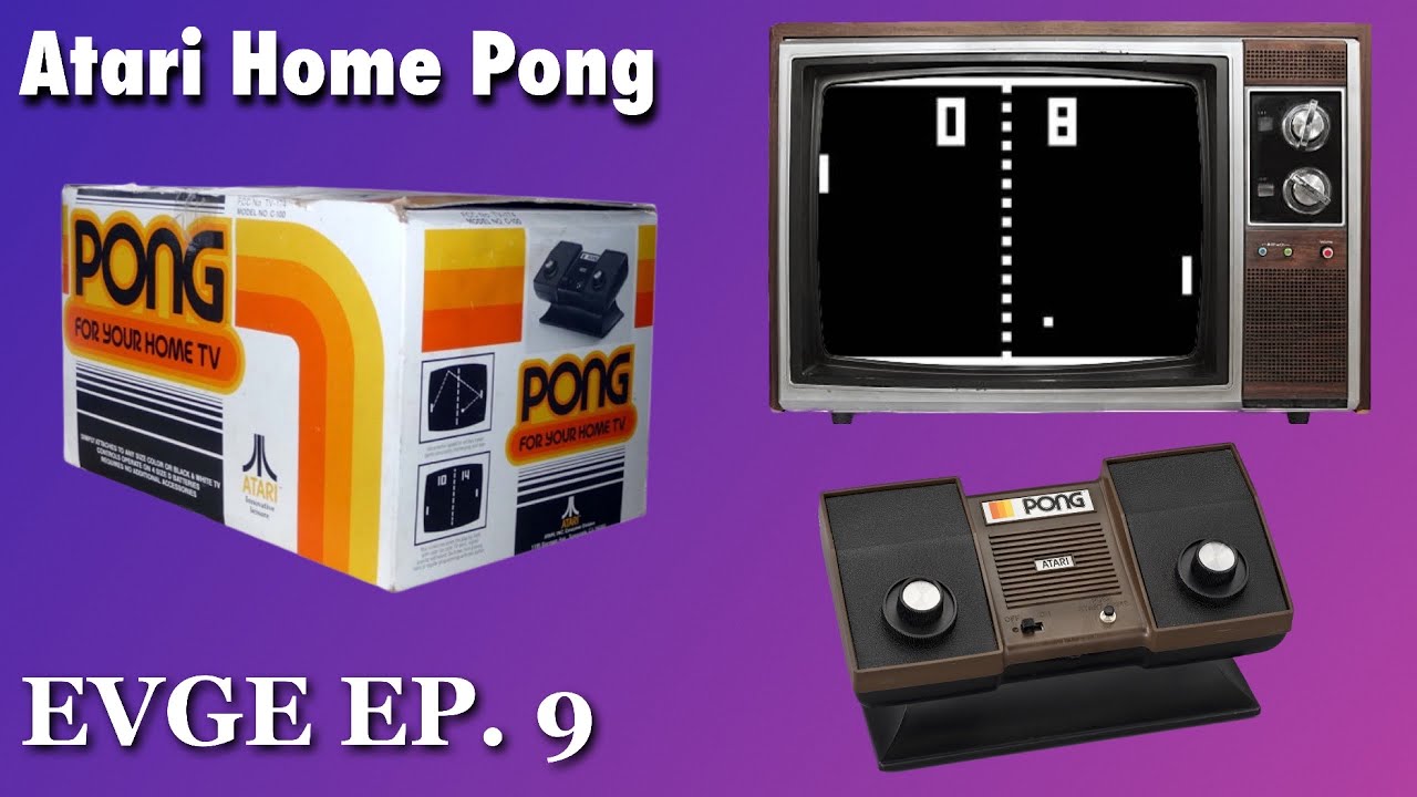 Every Video Game Ever Ep. 9 | Atari Home Pong
