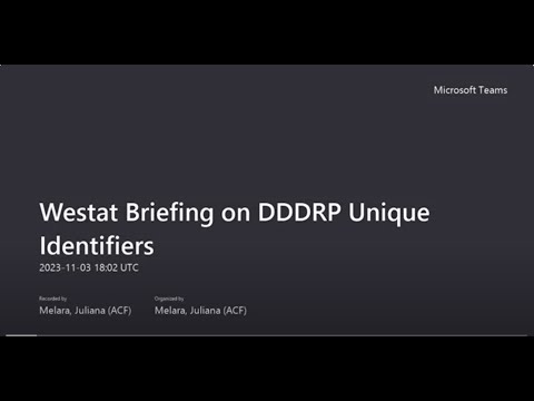 Westat Briefing on DDDRP Unique Identifiers