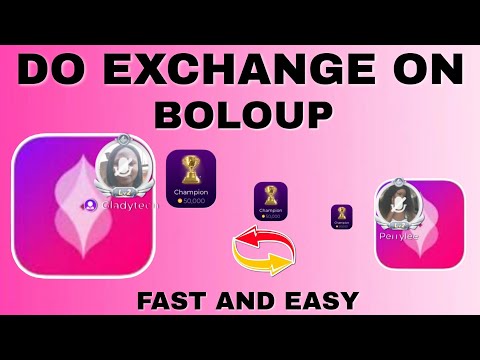How To Do Exchange On BoloUp Live-streaming App That Earns In $$
