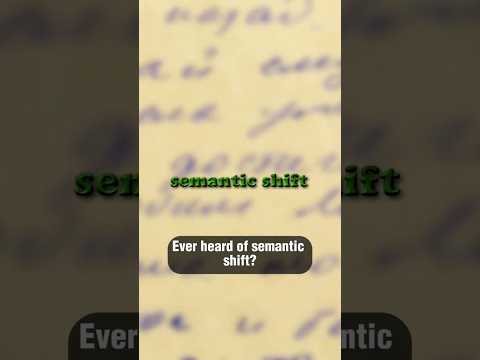 🤔 Discover SEMANTIC SHIFT: How Words Evolve! 🌍 #language #etymology #shorts