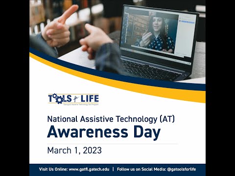 Happy National Assistive Technology (AT) Awareness Day!