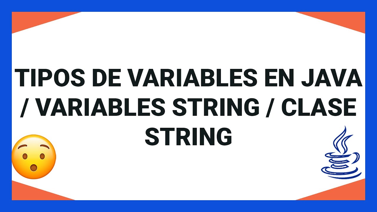 #7 Curso Java - Tipos de variables en Java / Variables String / Clase String