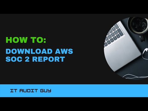 How to download the AWS SOC 2 Report