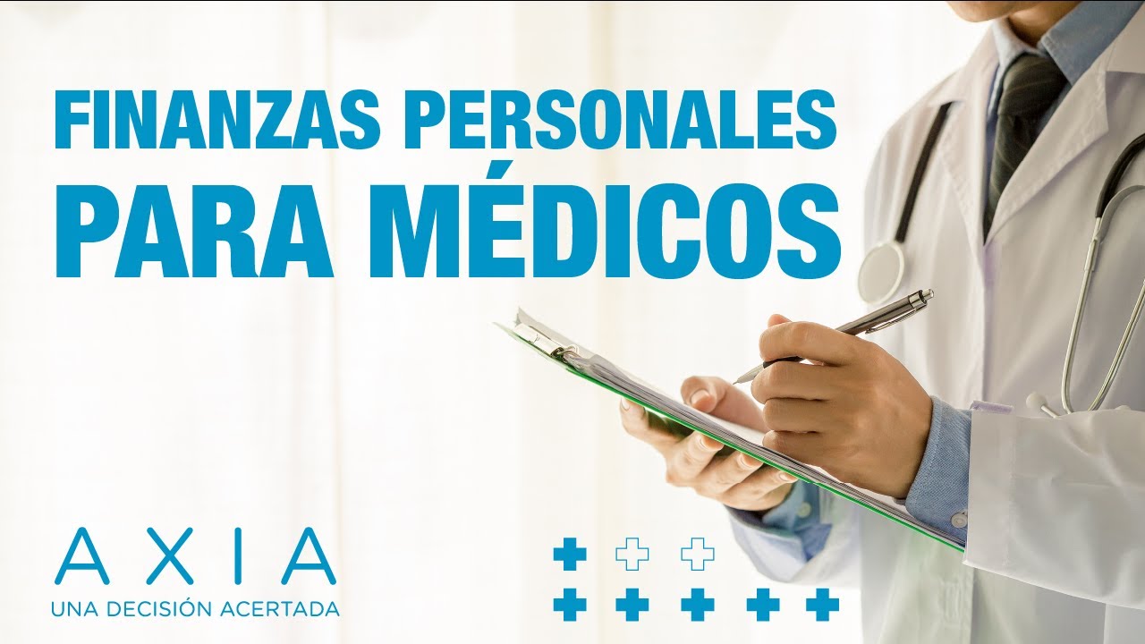 FINANZAS PERSONALES PARA MÉDICOS