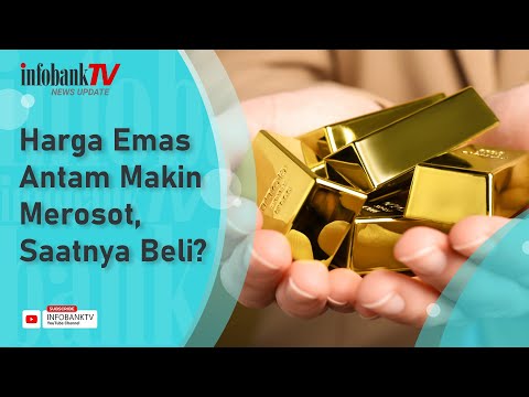 HARGA EMAS ANTAM MAKIN MEROSOT, SAATNYA BELI?