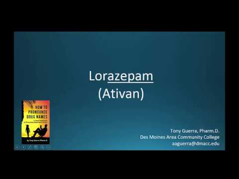 (CC) How to Pronounce lorazepam (Ativan) Backbuilding Pharmacology