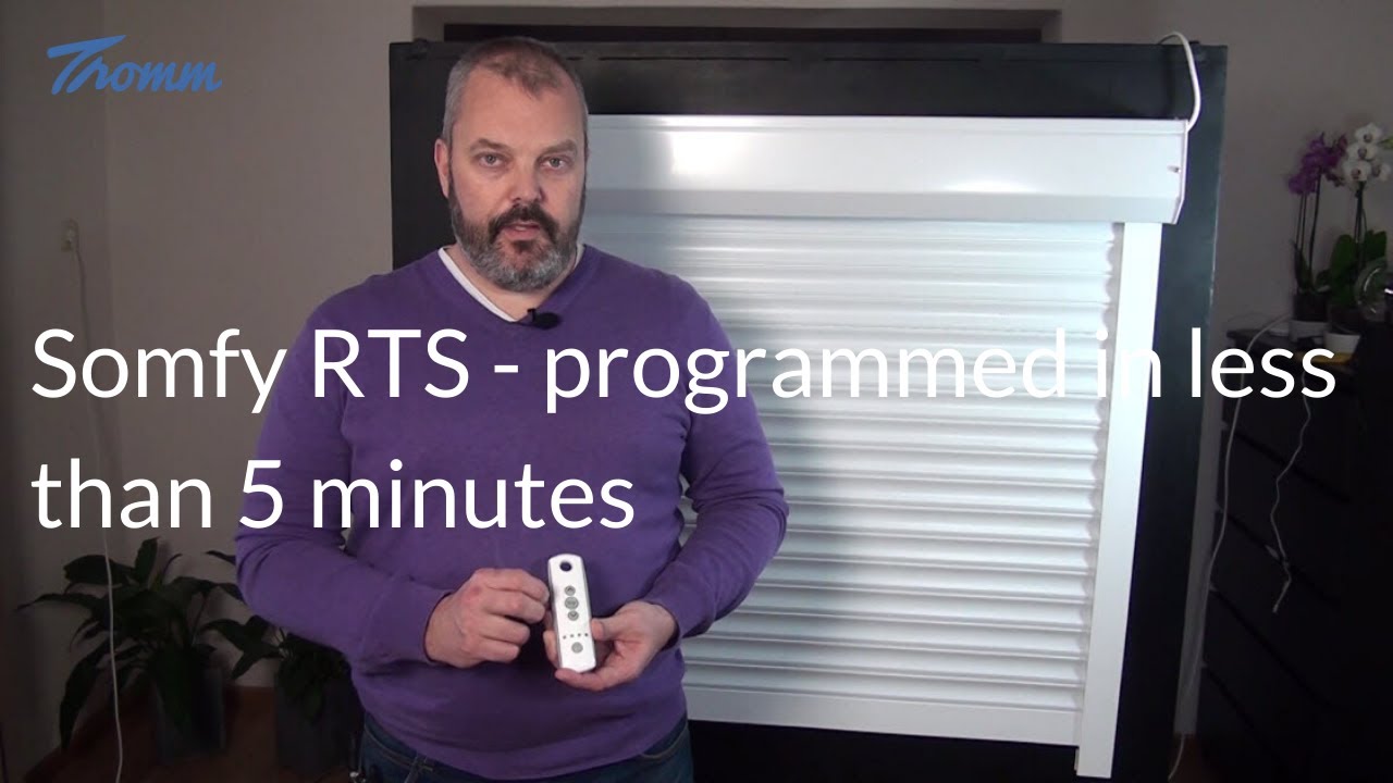 How to program a Somfy RTS motor in less than 5 minutes