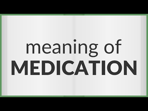 Medication | meaning of Medication