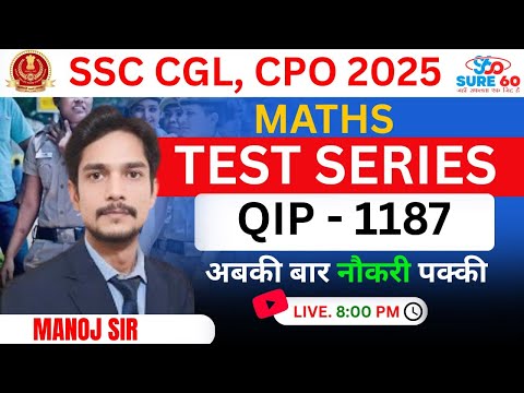 Best SSC Coaching | SSC CGL 2025 | Math QIP - 1187 Session | Score 45+ in Maths