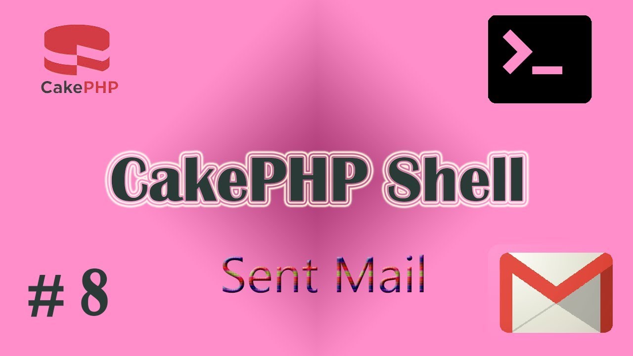 #8 CakePHP Shell Tutorial - Send Mail with CakePHP Shell Command