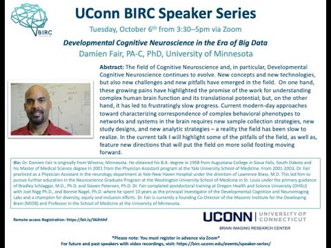 Developmental Cognitive Neuroscience in the Era of Big Data - Damien Fair, PA-C, PhD