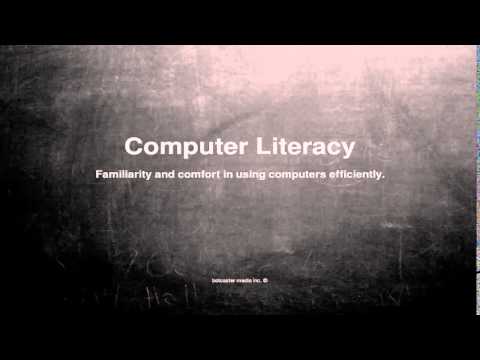 Medical vocabulary: What does Computer Literacy mean