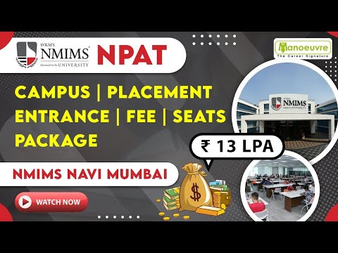 NPAT (NMIMS) - Navi Mumbai Campus | Placement | Fees | Seats | Package | Top Recruiters - Must Watch
