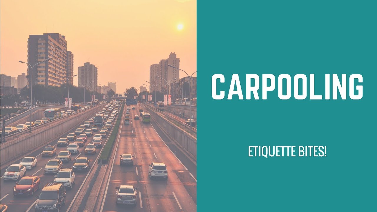 Etiquette Bites! Carpooling