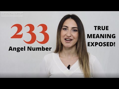 233 Angel Number - True Meaning Exposed!