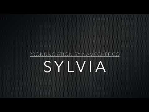 How to Pronounce Sylvia