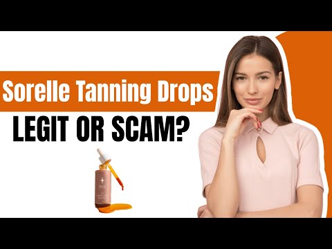 Sorelle Tanning Drops Review - Legit or Scam?