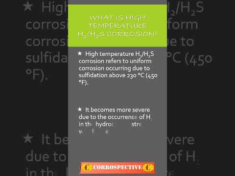 What is high temperature H2/H2S corrosion? #corrosion #API571 #oilandgas #corrospective #shorts