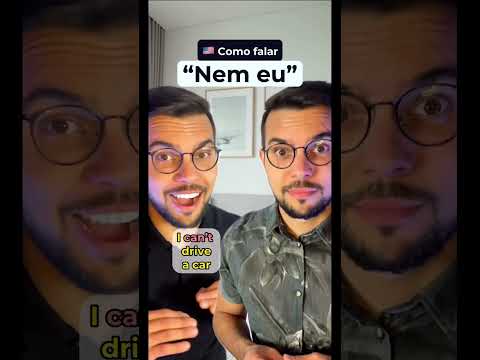 Falando “Nem eu” em Inglês 🇺🇸
