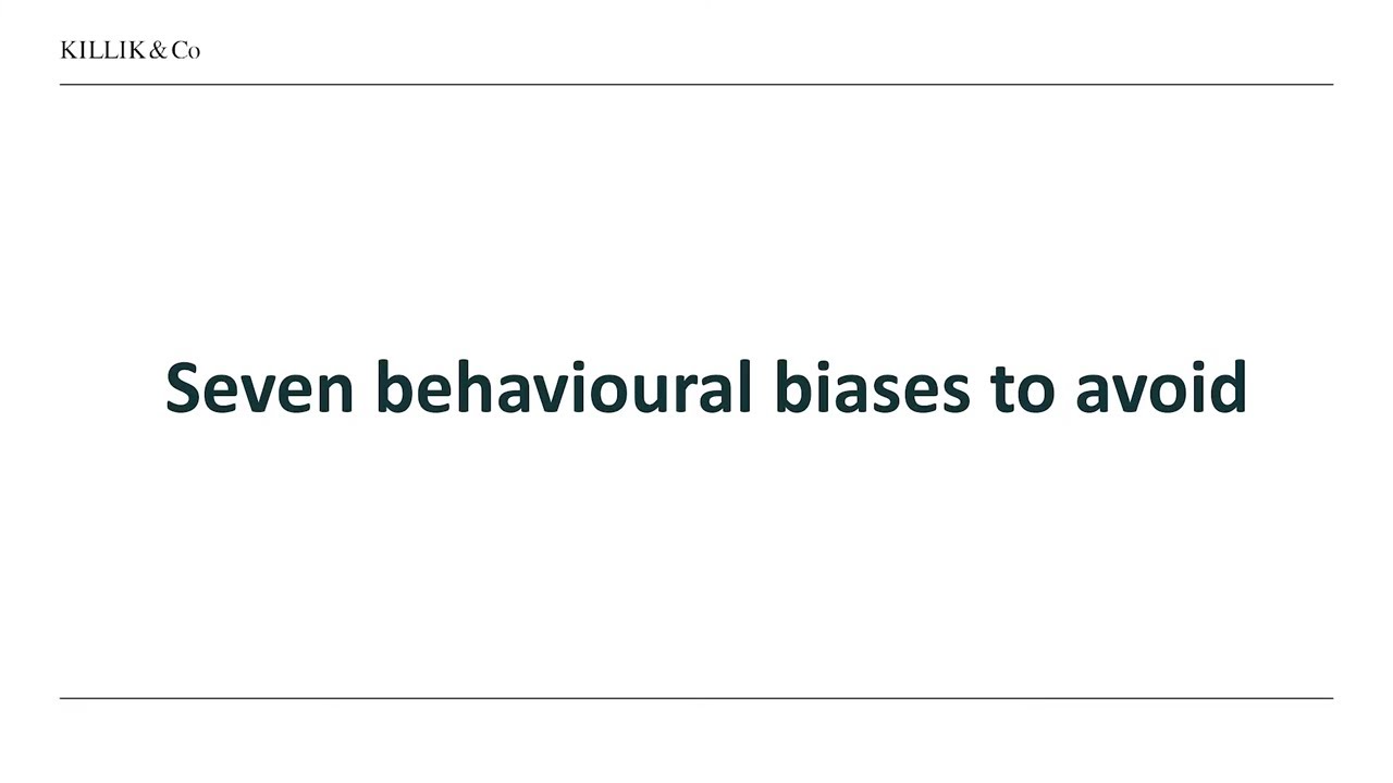 Seven behavioural biases to avoid