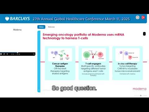 Moderna Webcast of Barclays 27th Annual Global Healthcare Conference, March 11, 2025 1:30 PM ET