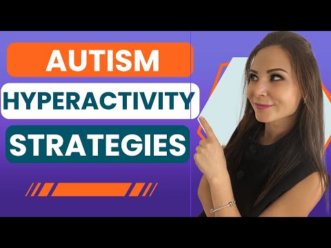 How to Manage Hyperactivity in Children with Autism | Olga Sirbu BCBA