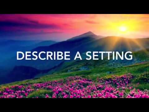 How to describe a setting