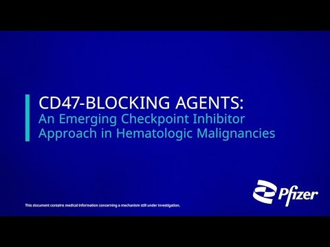 CD47-Blocking Agents: An Emerging Checkpoint Inhibitor Approach in Hematologic Malignancies