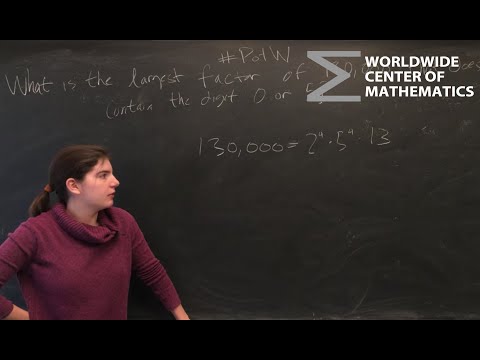 PotW: Largest Factor of 130,000 [Number Theory]