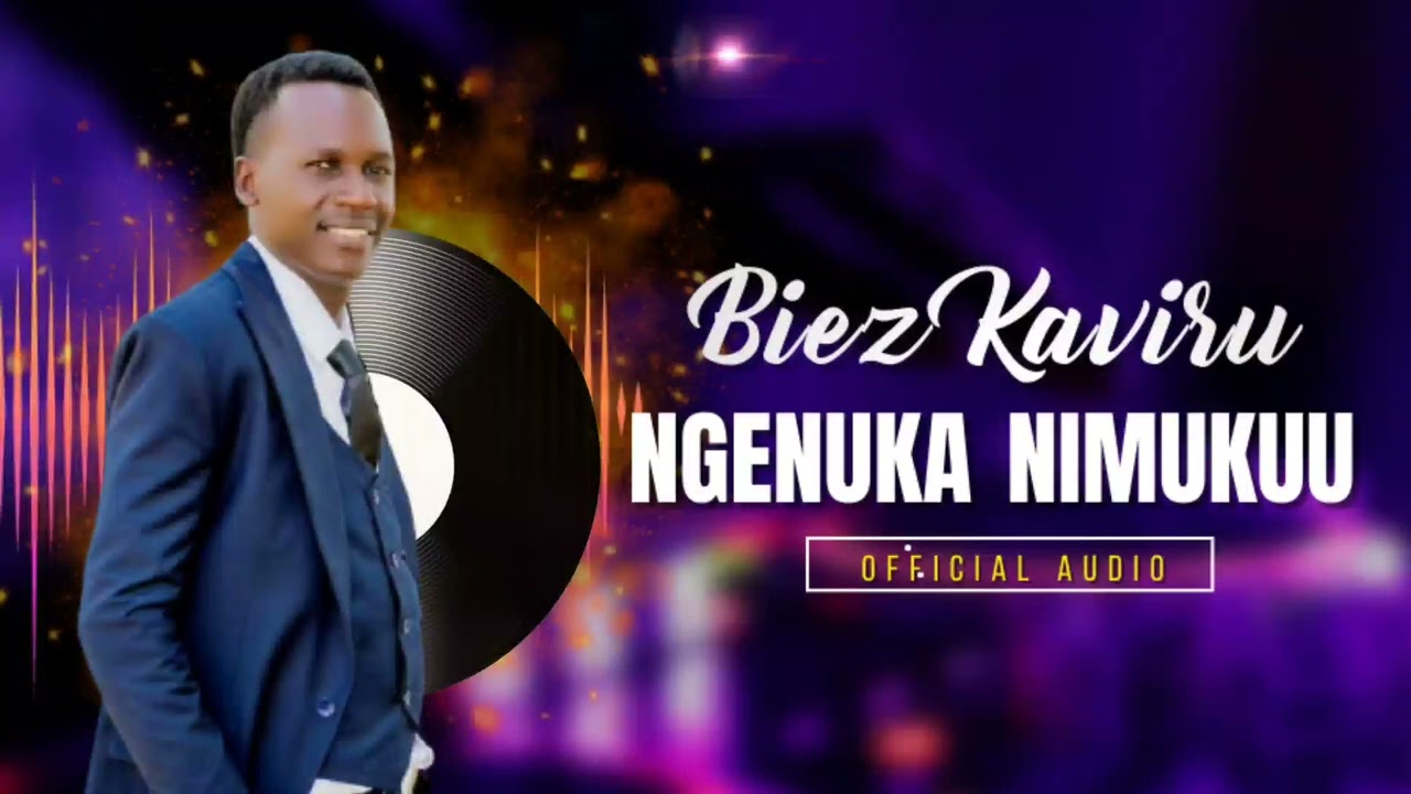 Ngenuka Ni Mukuu by Biez Kaviru from Kenya | Popnable