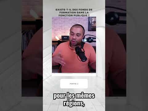 Existe-t-il des fonds de formation dans la fonction publique ? - Partie 2
