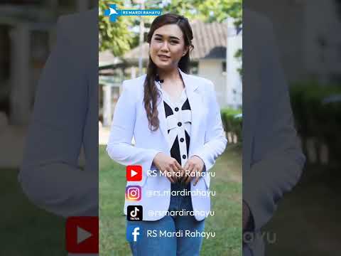 Simak penjelasan lengkapnya di Youtube Channel RS Mardi Rahayu, klik: https://youtu.be/ZX9gZw4d3sE