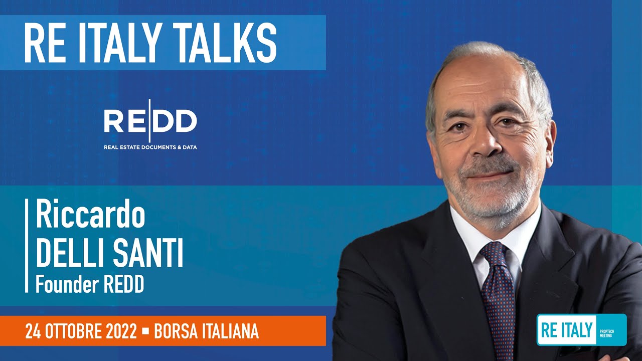 RE ITALY Proptech Meeting 2022: Delli Santi, REDD | MonitorImmobiliare