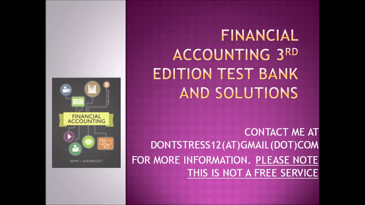 Financial Accounting 3rd  Edition Test Bank and Solutions